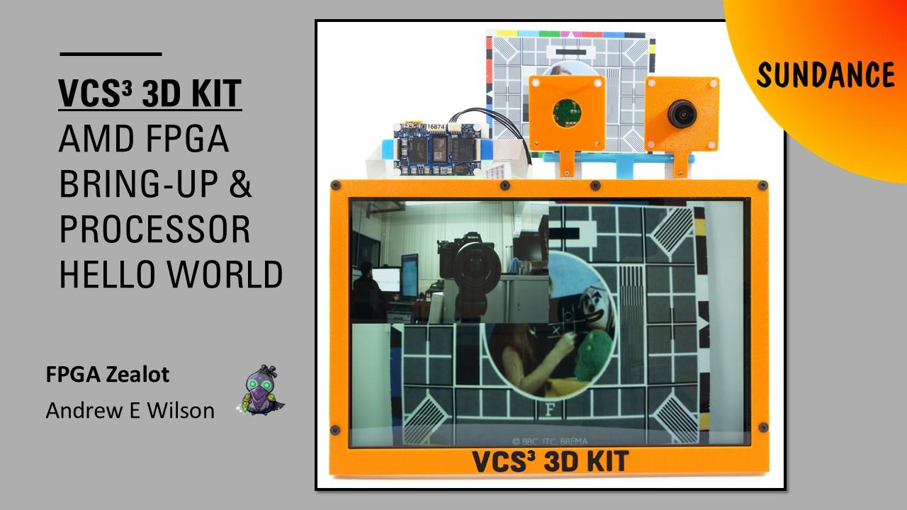 VCS³ 3D Kit: AMD FPGA Bring-Up & Processor Hello World - Sundance.com